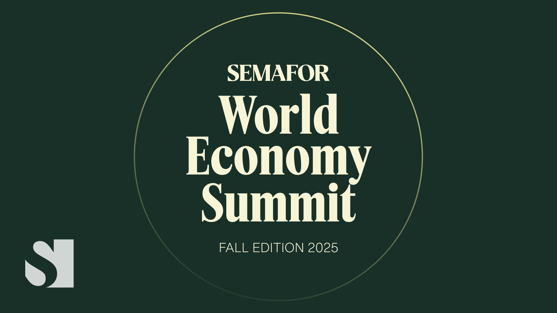 Watch Semafor’s World Economy Summit Fall 2025 Edition | Semafor